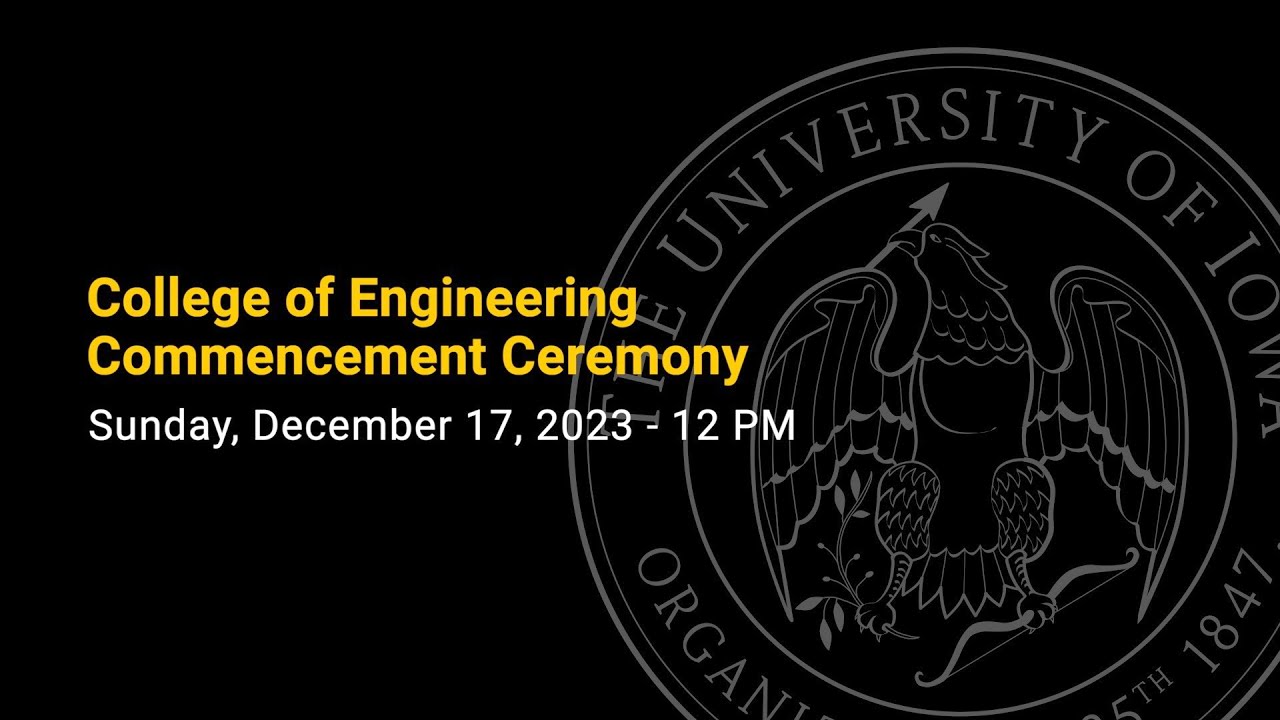 College of Engineering Commencement - December 17, 2023 - YouTube
