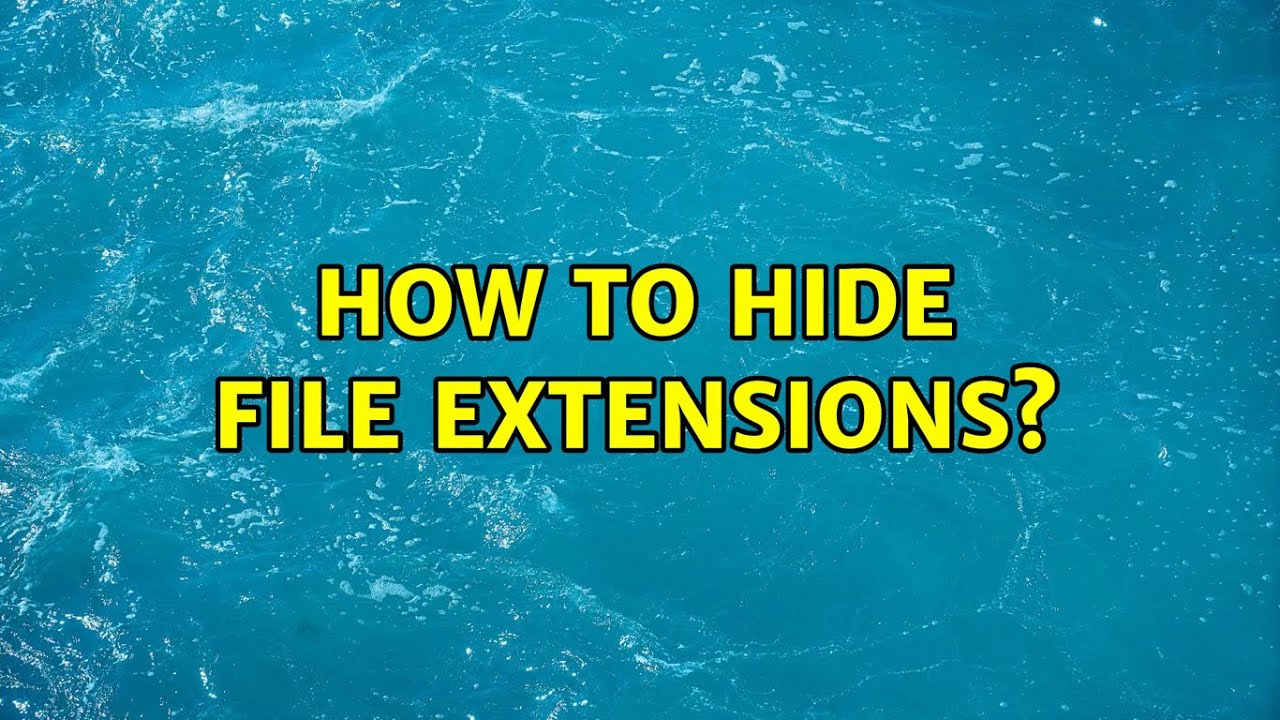 Ubuntu: How to hide file extensions? (2 Solutions!!) - YouTube