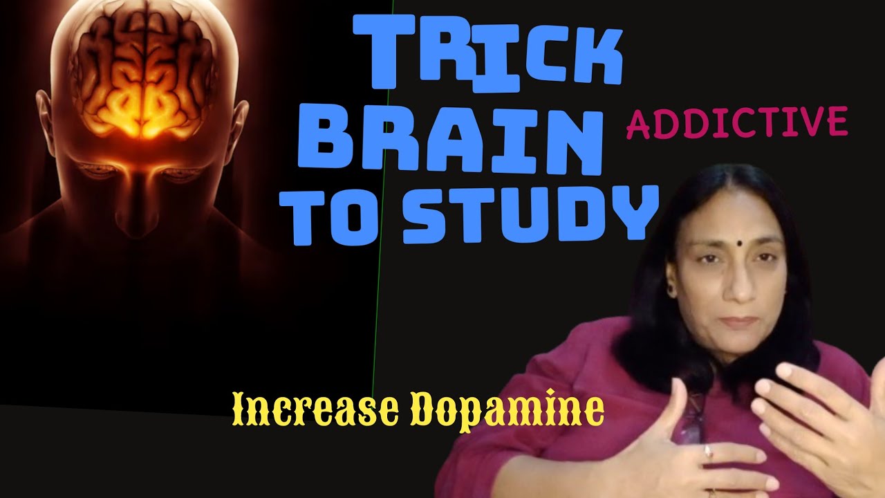 How To Get Interest In Studies/Increase DOPAMINE to Be STUDYHOLIC/Trick ...