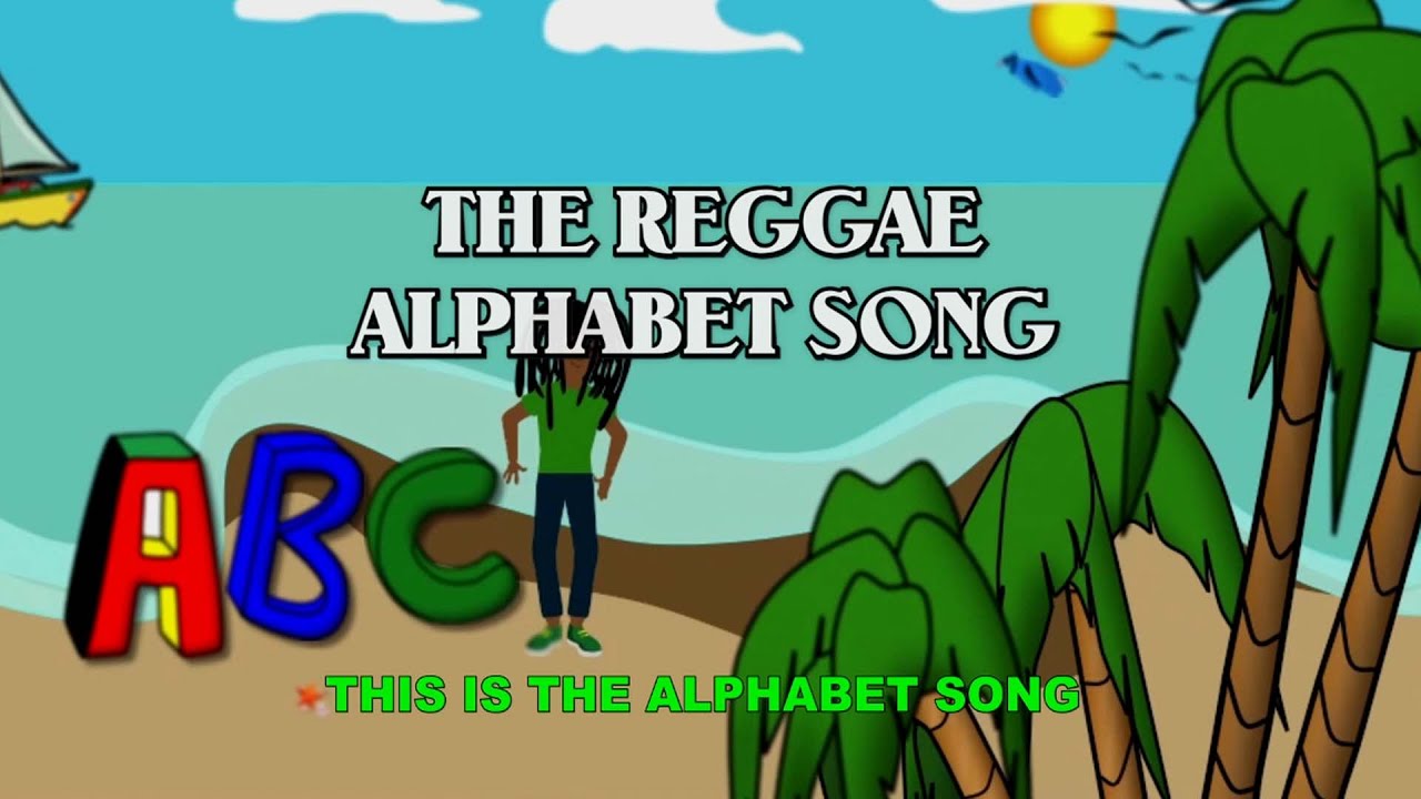 The Reggae Alphabet Song - YouTube