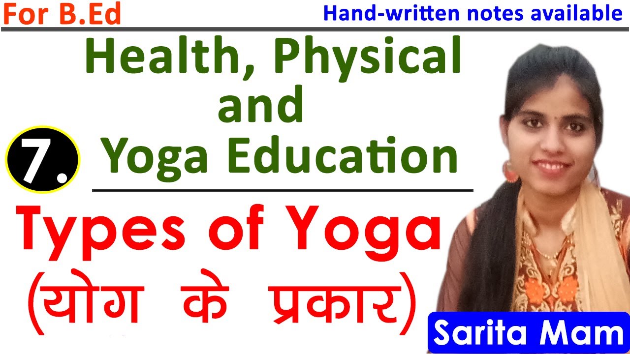 #yogaeducation Types of Yoga || Health, Physical and Yoga Education ...