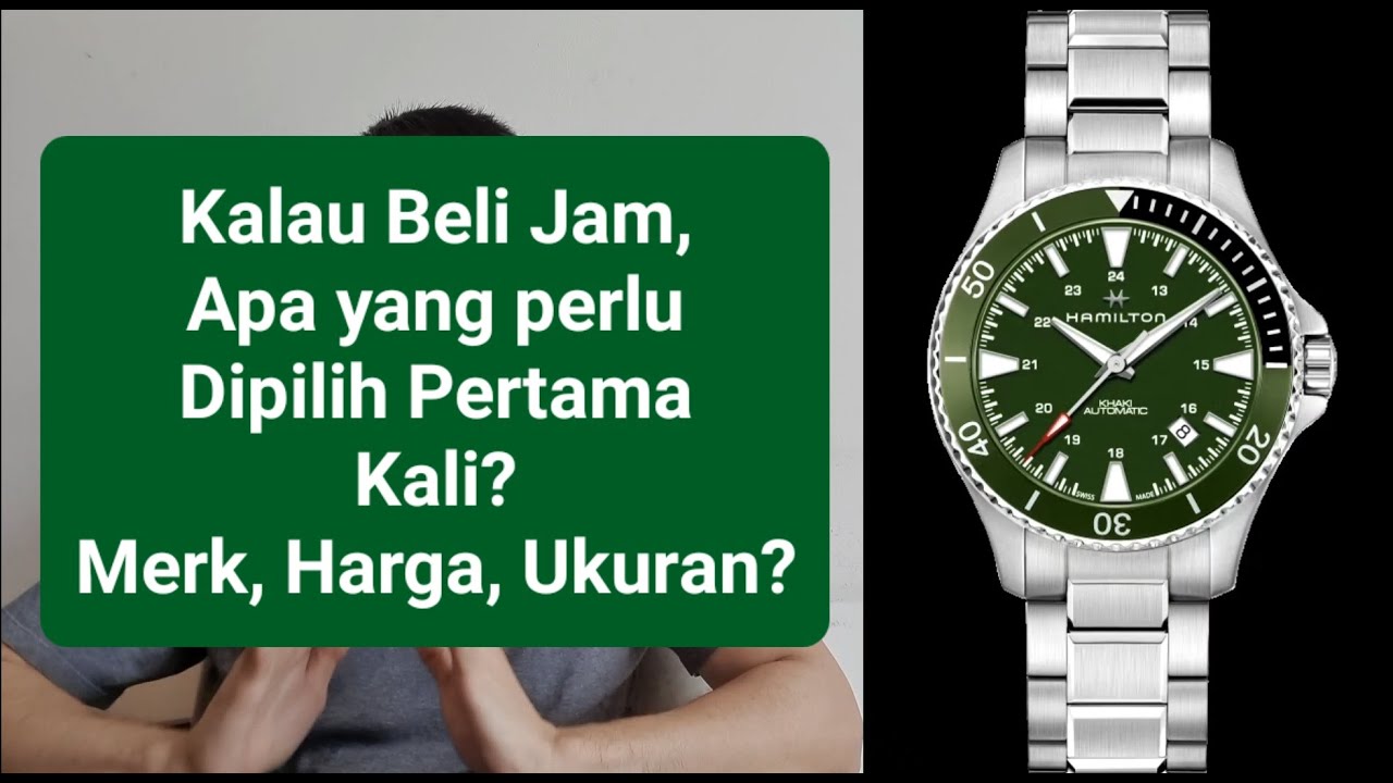 Beli Jam Pertama? Dimulai dari Memilih apa dulu? Harga, Ukuran, Merk ...