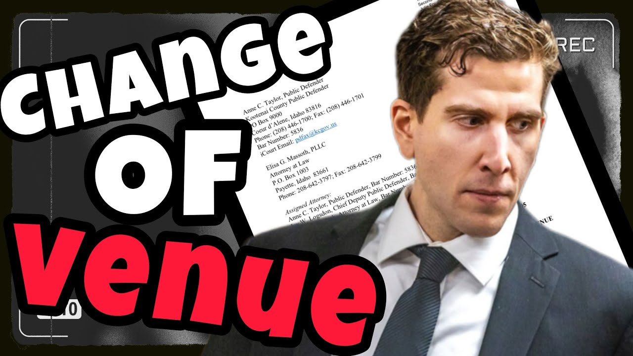 💥BREAKING💥 Change of venue requested by Bryan Kohberger! #idaho4 - YouTube