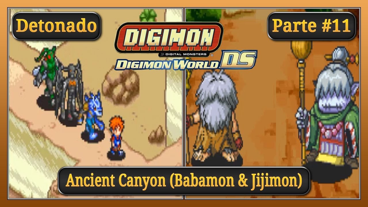 Digimon World DS – Detonado Parte 11: Ancient Canyon (Babamon & Jijimon ...