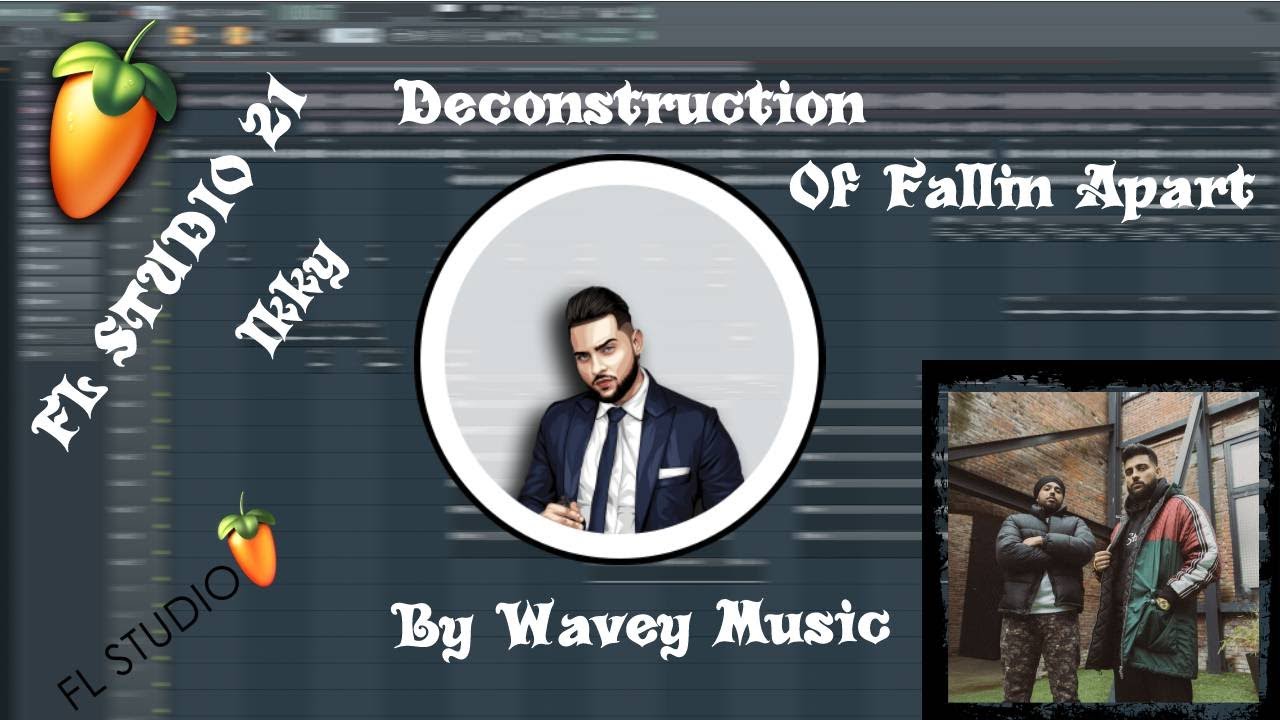 Fallin Apart song deconstruction by wavey music | Karan aujla | Ikky ...
