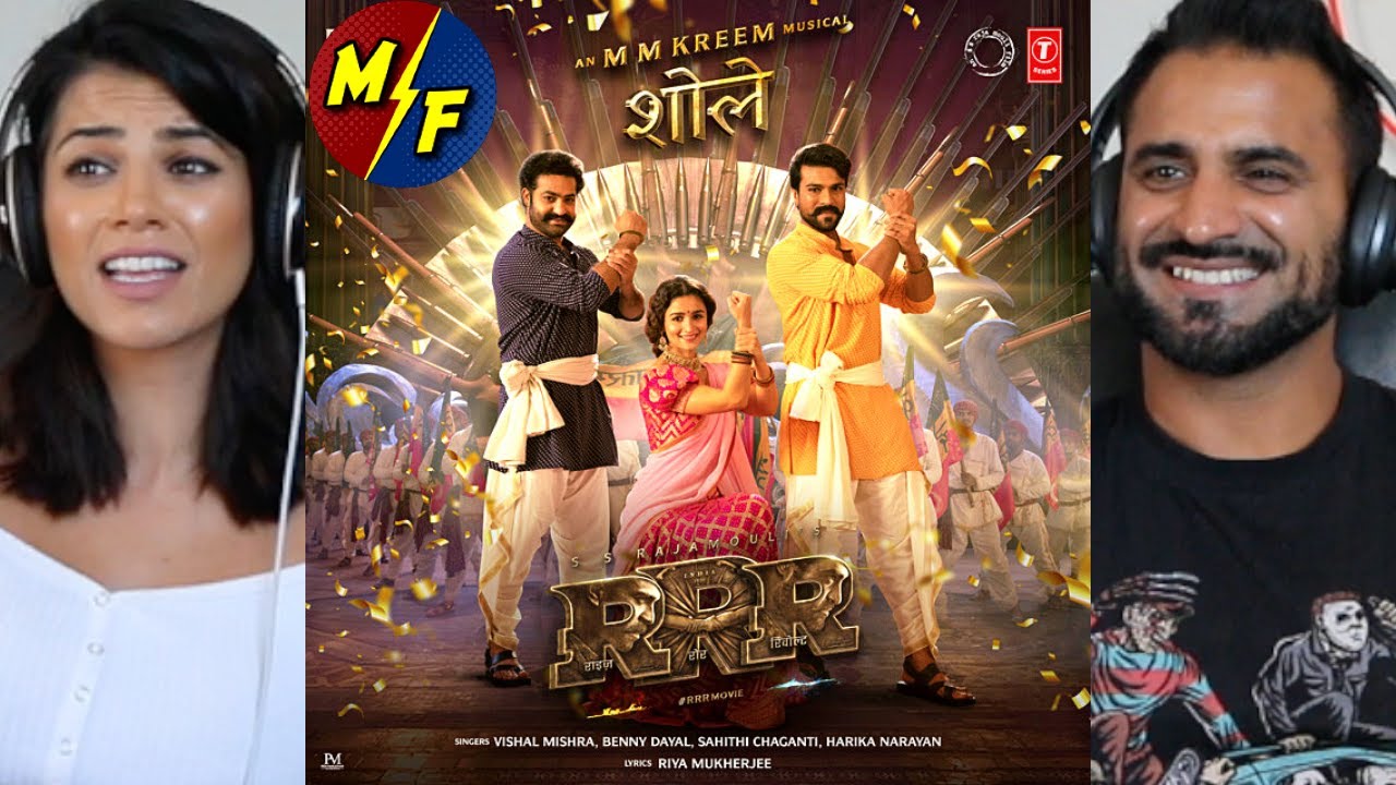 SHOLAY Song REACTION!! - RRR – NTR, Ram Charan, Alia Bhatt, Ajay Devgn ...