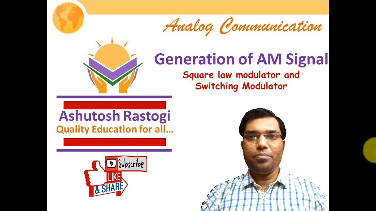 Generation of AM Signal | Square Law Modulator | Switching Modulator ...