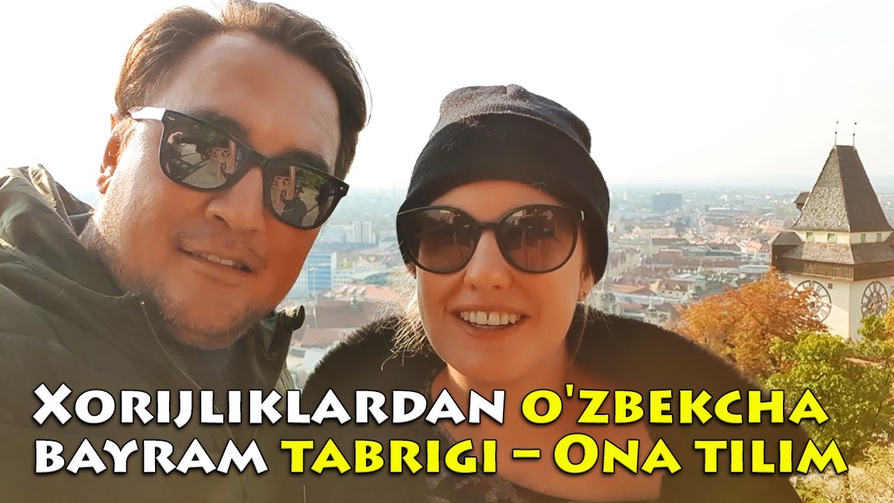 Xorijliklardan o'zbekcha bayram tabrigi – Ona tilim - YouTube