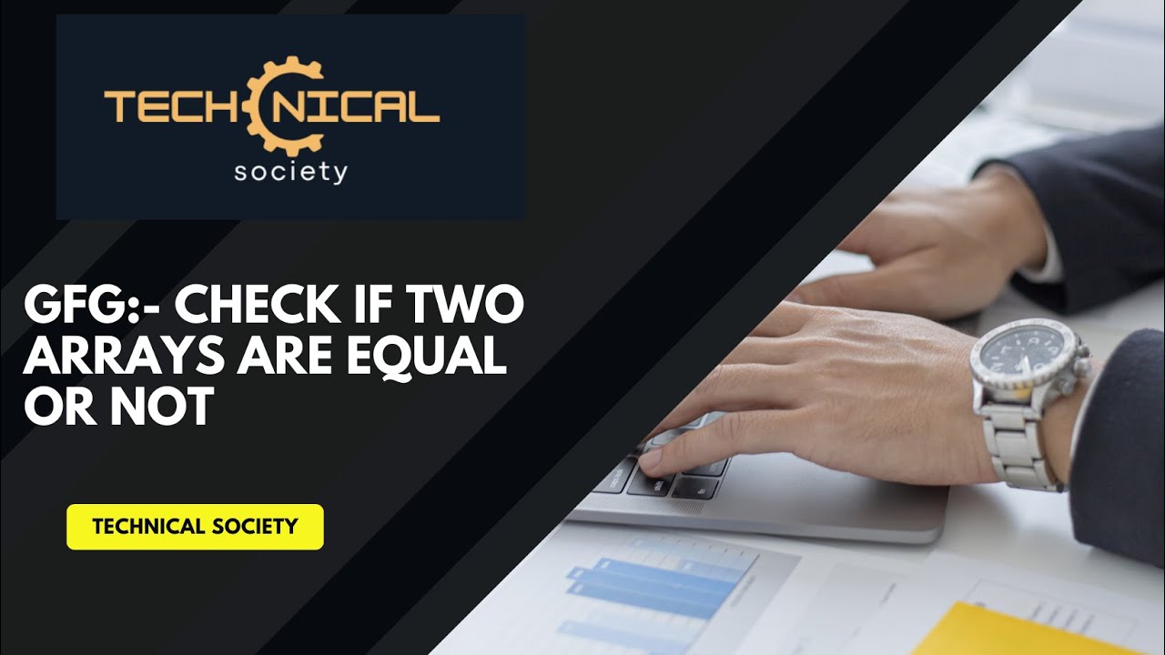 Check If Two Arrays Are Equal Or Not In Hindi C Solution Check If Two Arrays Are Equal Or Not In Hindi C Solution
