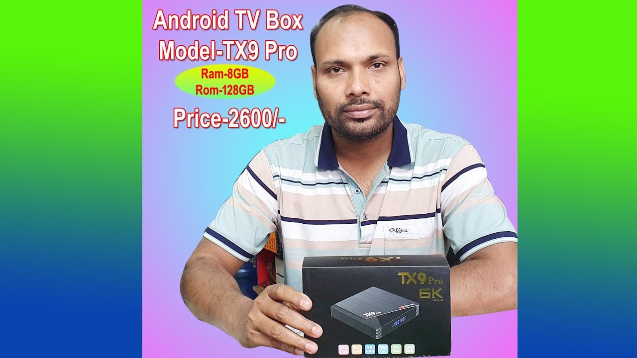 TX9 Pro Android TV Box 8/128GB, (Price-2600/-) - YouTube