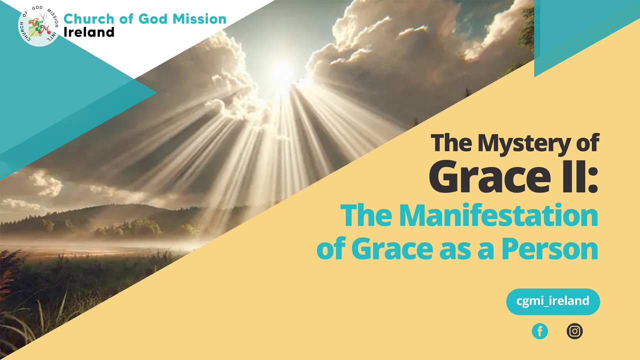The Mystery of Grace: The Manifestation of Grace as a Person - YouTube