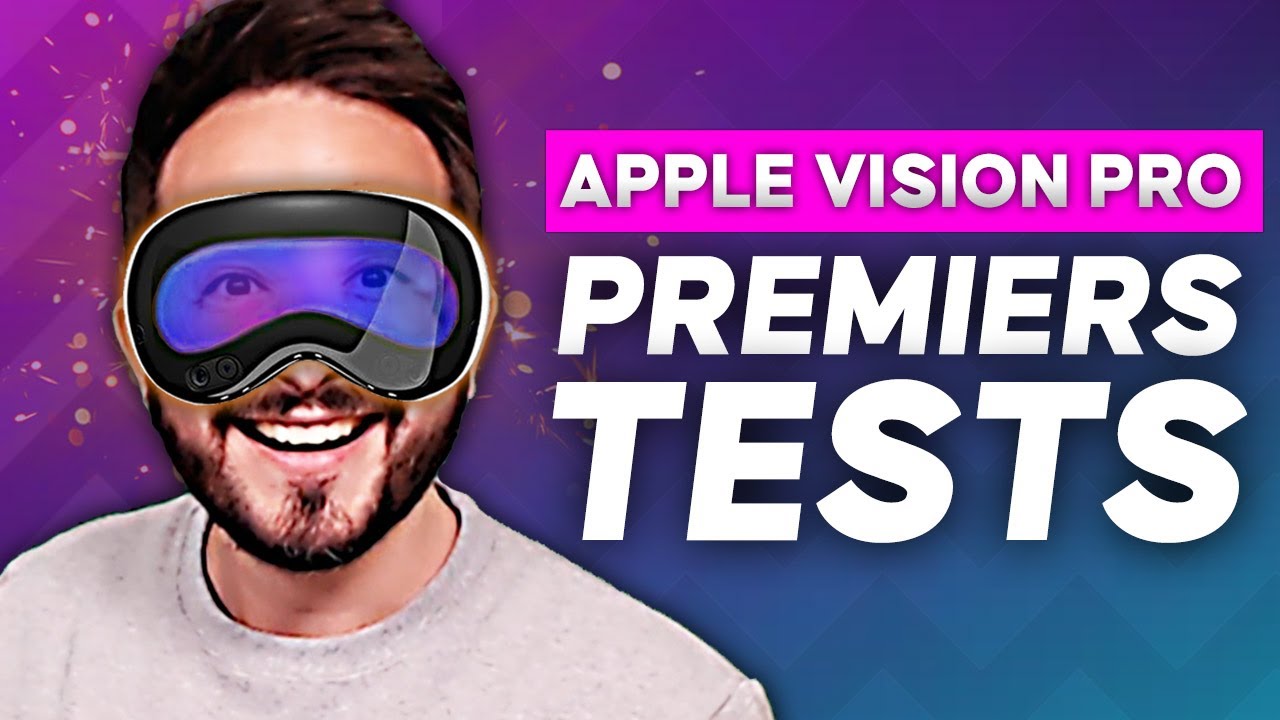 APPLE VISION PRO : PREMIERS TESTS 💥 Tout va changer, sommes-nous prêts ...
