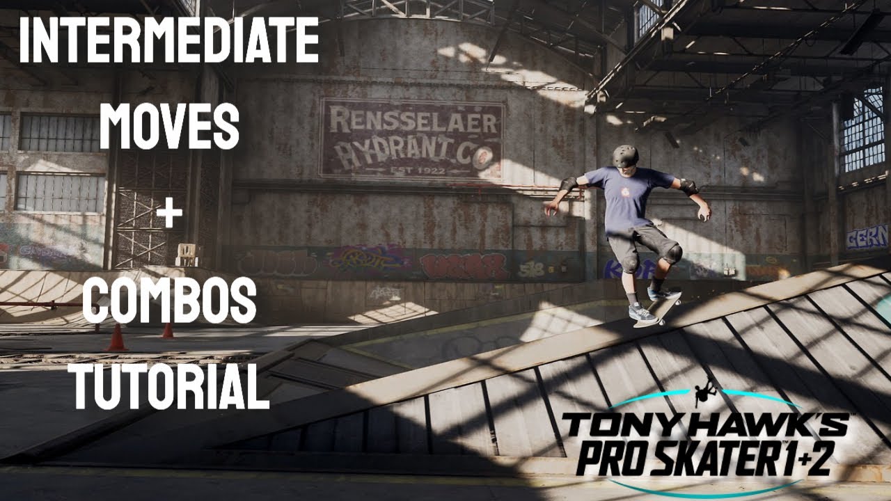 Tony Hawk Pro Skater 1 + 2 | Intermediate Moves and Combos Tutorial - YouTube
