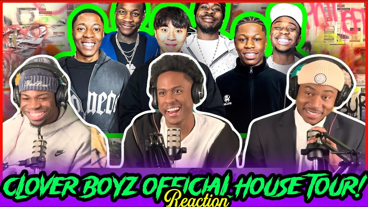 CLOVER BOYZ OFFICIAL HOUSE TOUR!! | Reactions - YouTube