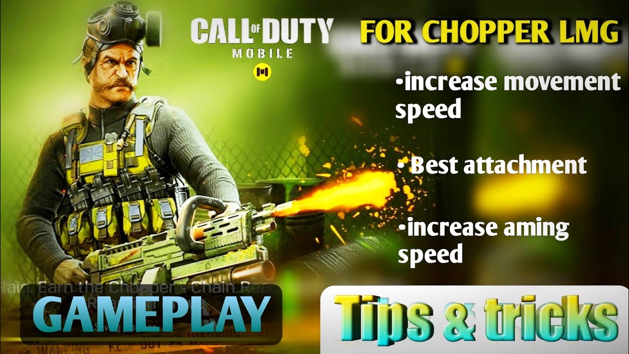 Tips & tricks for chopper lmg | increase your movement | best ...