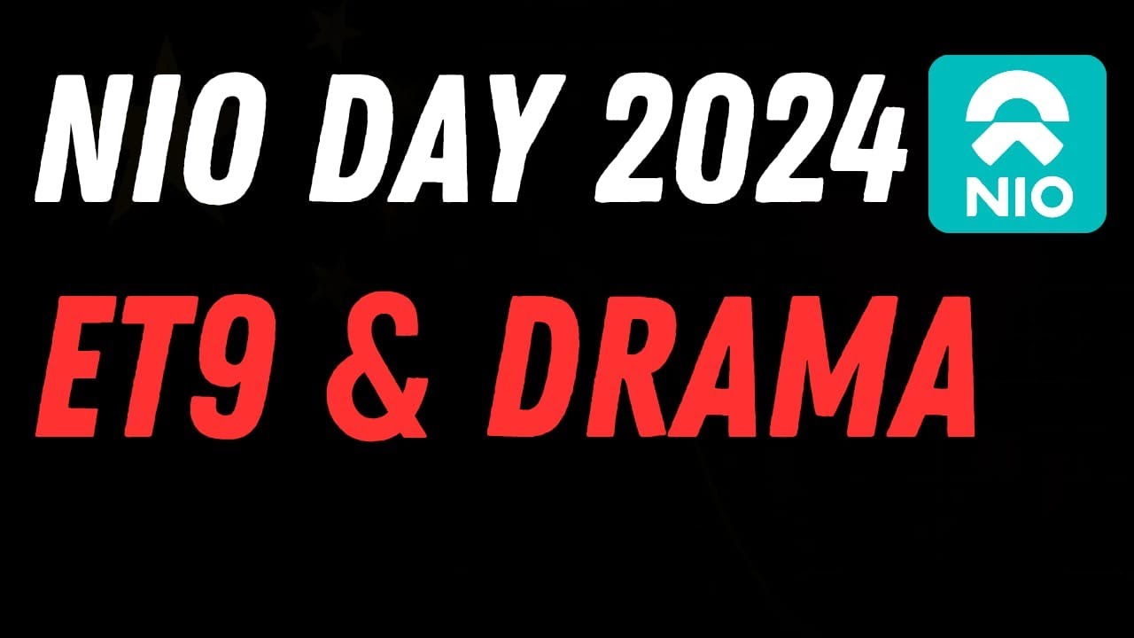 NIO Day 2024 | ET9 Launch and First-Gen Owner Backlash! - NIO stock. - YouTube