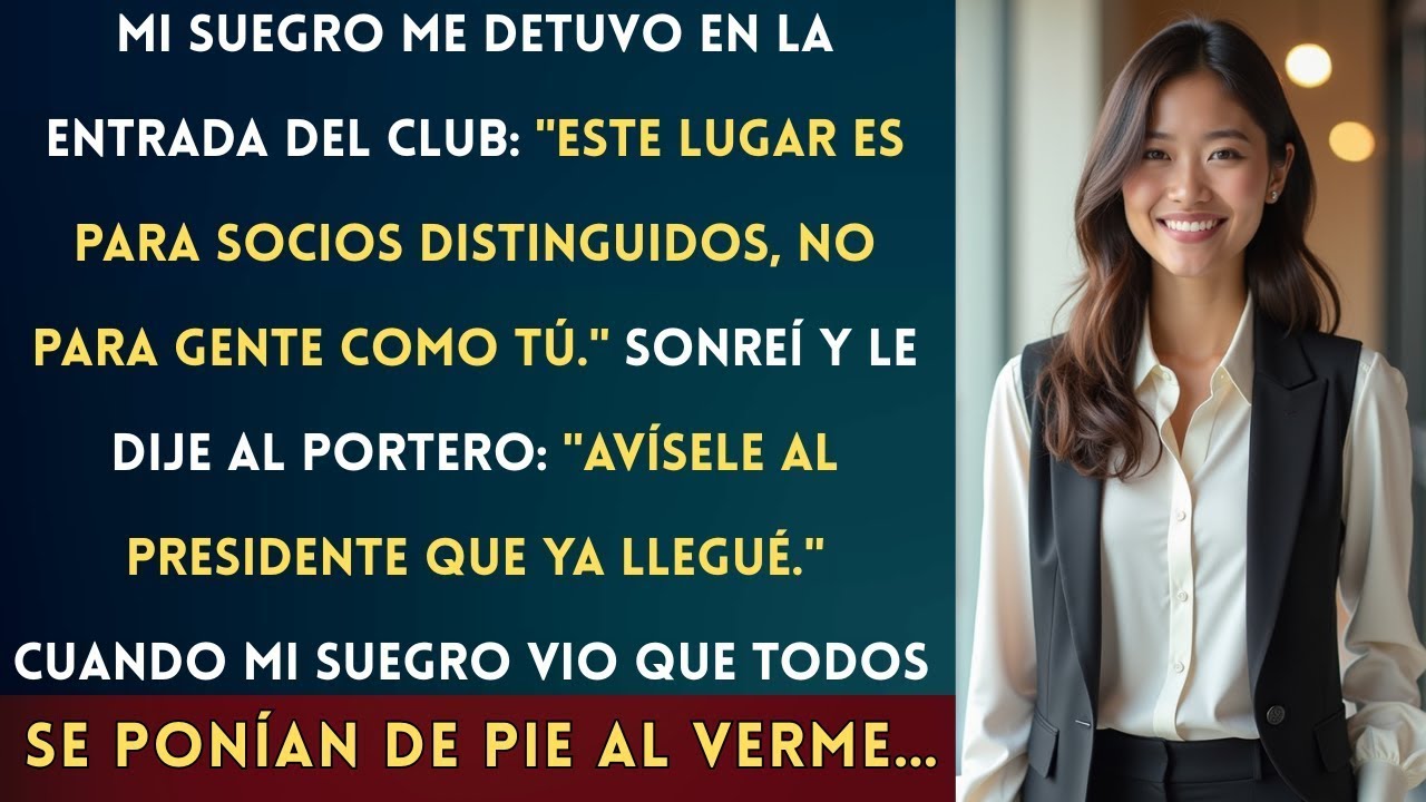 Mi Suegro Me Prohibió Entrar A Su Club Privado — Así Que Le Enseñé ...