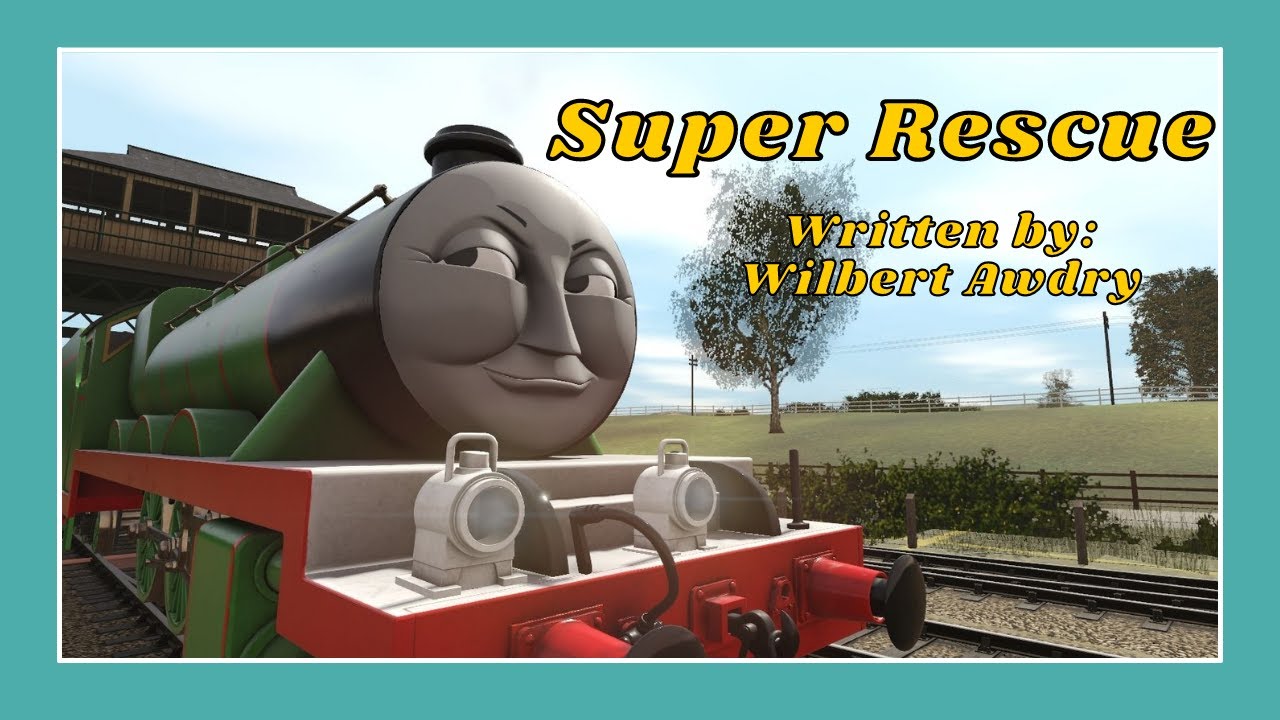 Super Rescue | Enterprising Engines (RWS adaption) - YouTube