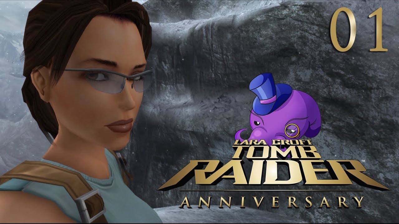 Tomb Raider Anniversary HD 001- Alte Lara in neuem Glanz [Let's Play ...
