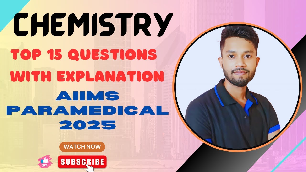 AIIMS Paramedical 2025 | Top 15 Chemistry PYQ-Based Questions 🔥 | Score ...