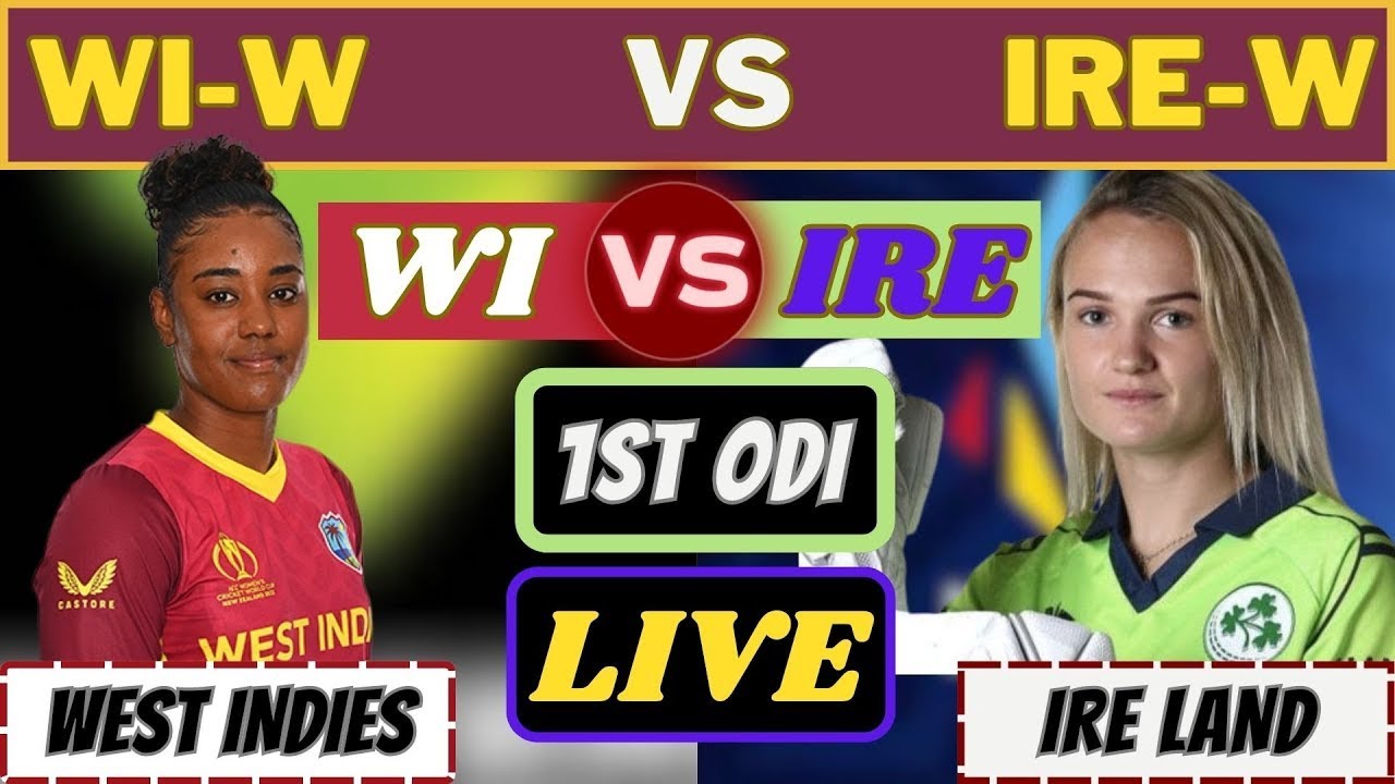 IRE LAND WOMEN vs WEST INDIES WOMEN 1ST ODI || WI-W vs IRE-W 2023 ...