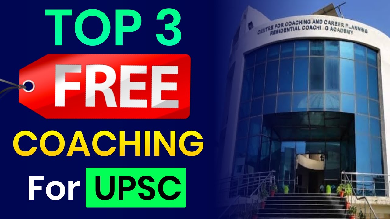 TOP 3 Free Coaching Institute For UPSC | UPSC के लिए Free Coaching ...