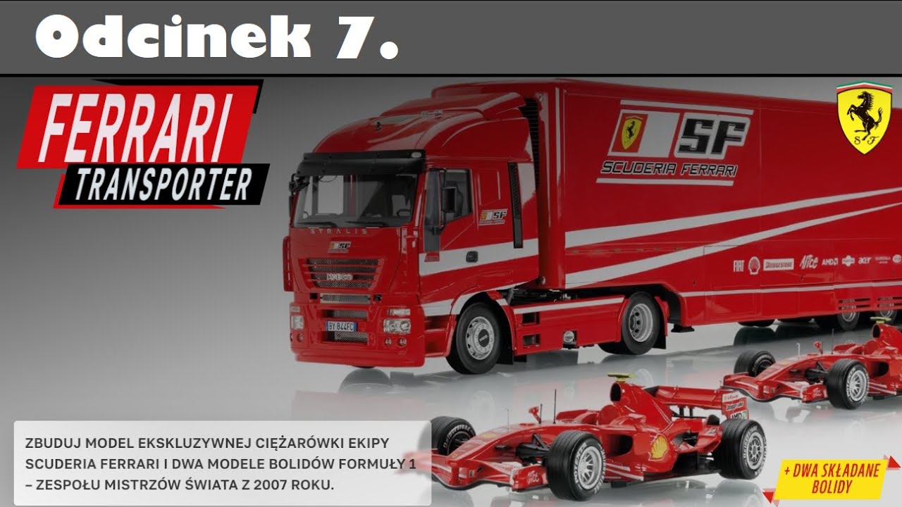 Ferrari Transporter.Odcinek 7.Model Iveco z bolidami F1.Skala 1:18 FIZI ...