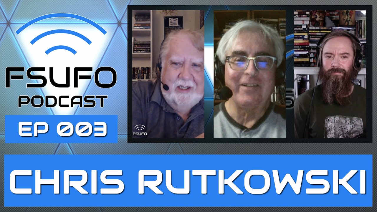 FSUFO EP 003 | Chris Rutkowski "In Search of Chris Rutkowski ...