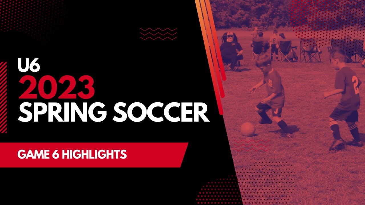 2023 Spring Soccer - Game 6 Highlights - U6 - YouTube