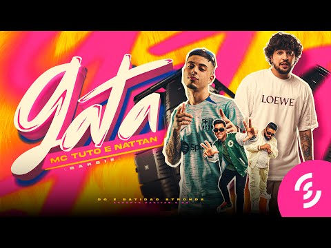 Gata (Barbie) - Mc Tuto, Nattan, DG e Batidão Stronda (Clipe Oficial)