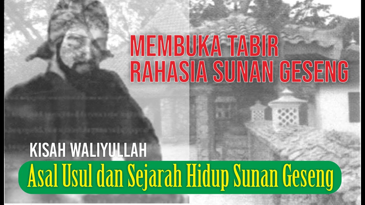 Kisah Wali Asal Usul dan Sejarah Hidup Sunan Geseng | Bangkit TV - YouTube