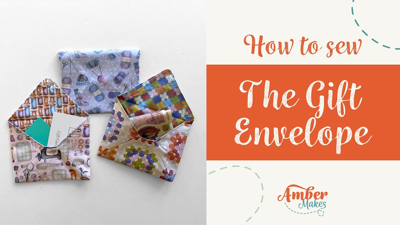 How To Sew The Gift Envelope Full Sewing Tutorial - YouTube