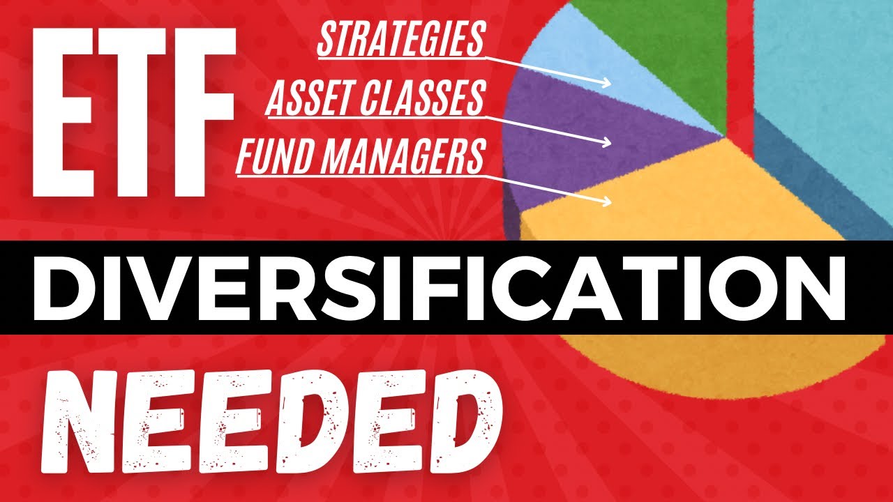 What Kind of ETF Diversification Is Needed For Your Portfolio? - YouTube