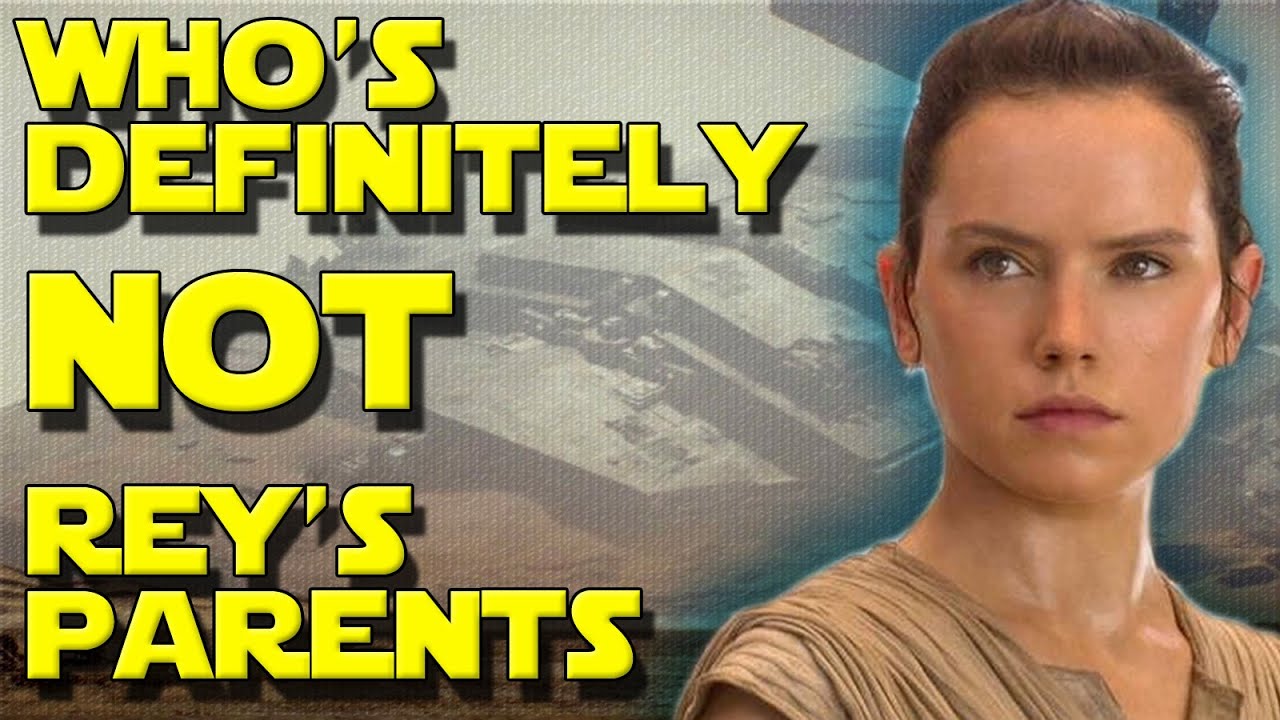 Who Rey's parents definitely AREN'T! - YouTube