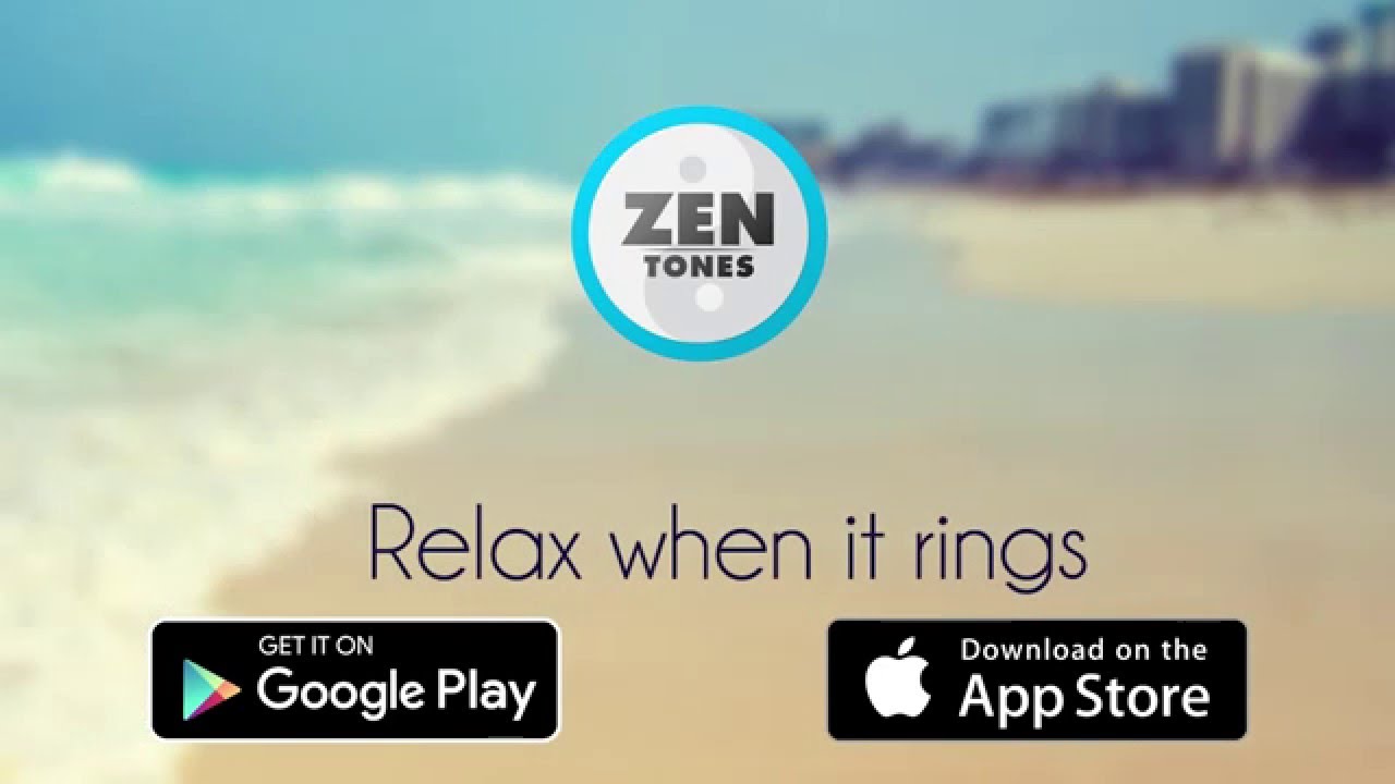 Super Chill Ringtones - How to download Zen Tones - YouTube