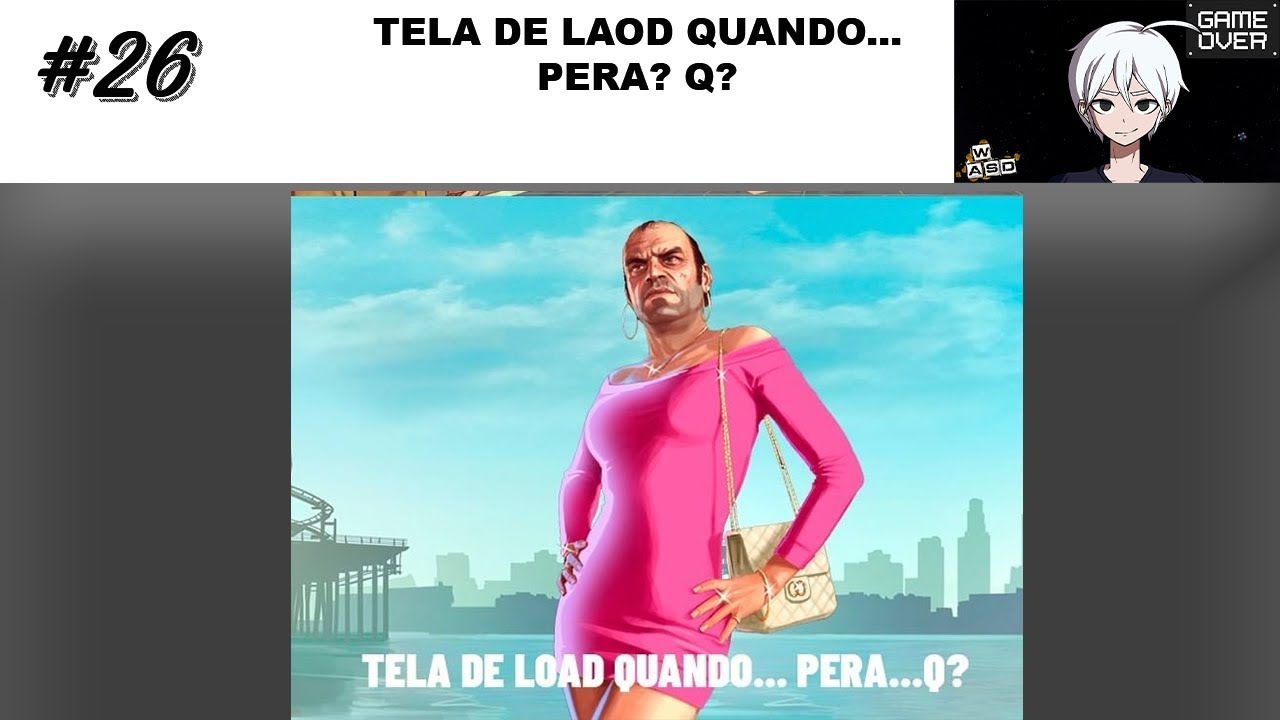 30 MINUTOS DE MEMES EM IMAGENS GAMES #26 - TELA DE LOAD - YouTube