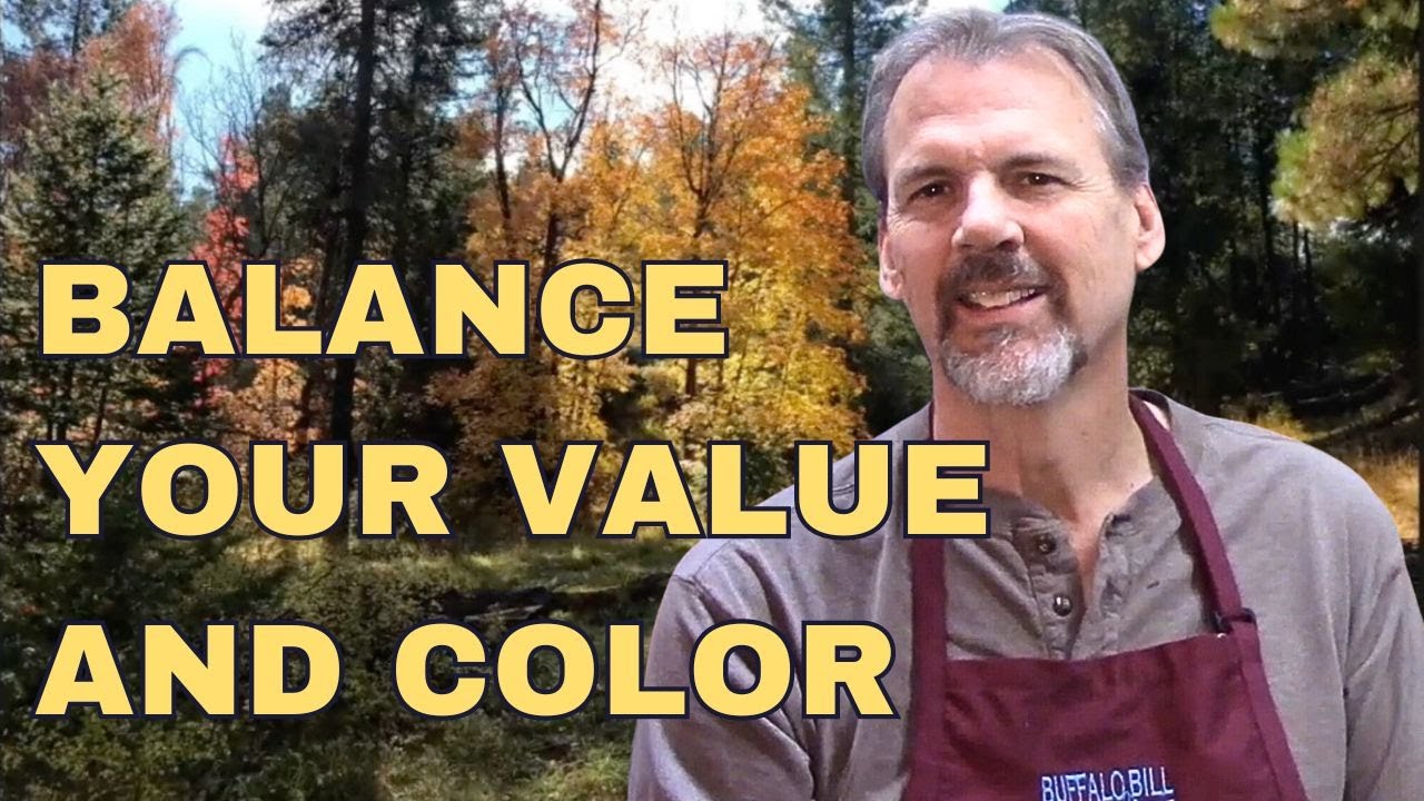 Finding The Right Balance of Value & Color in Your Landscape Painting ...