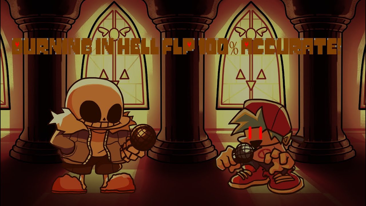 Burning in Hell FLP 100% Accurate! - YouTube