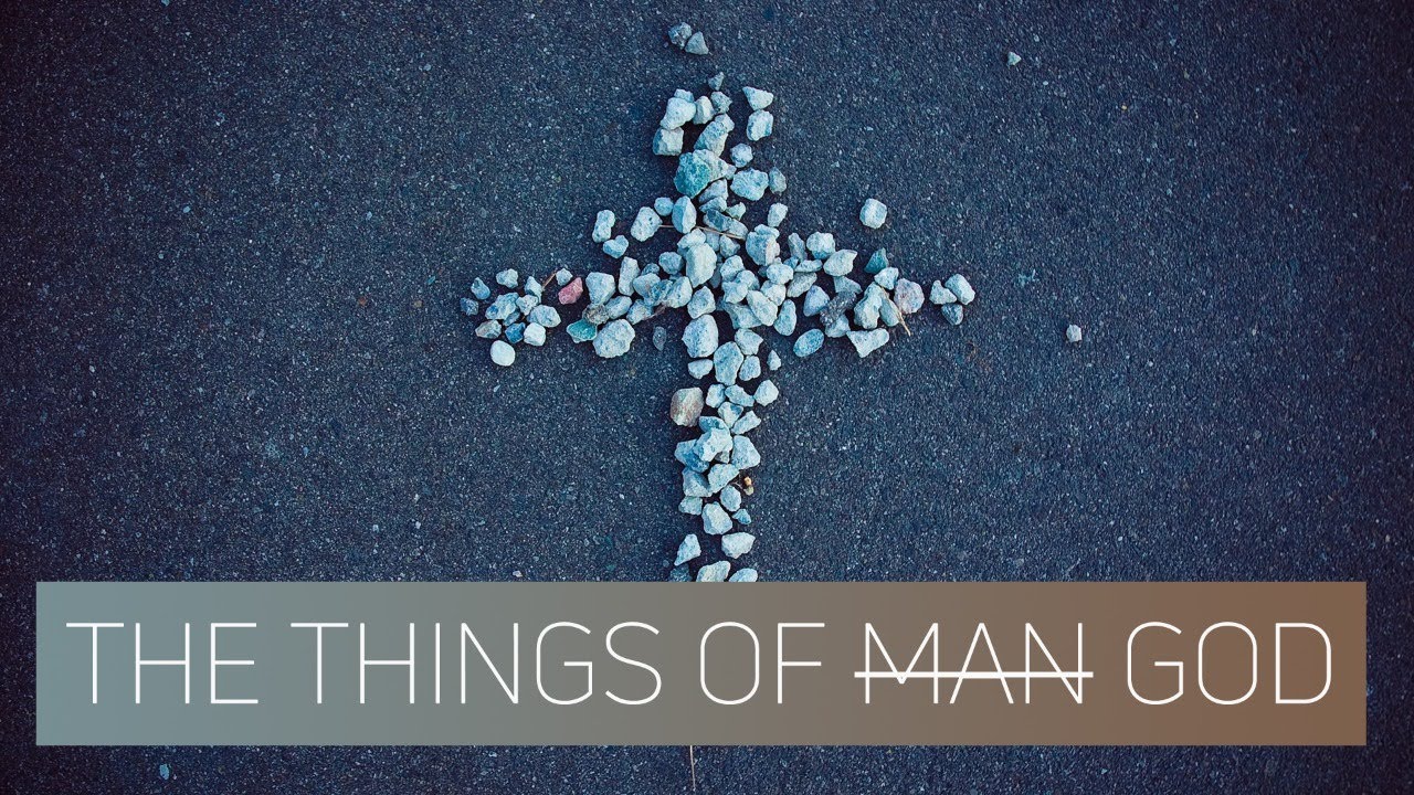 The Things of God - YouTube
