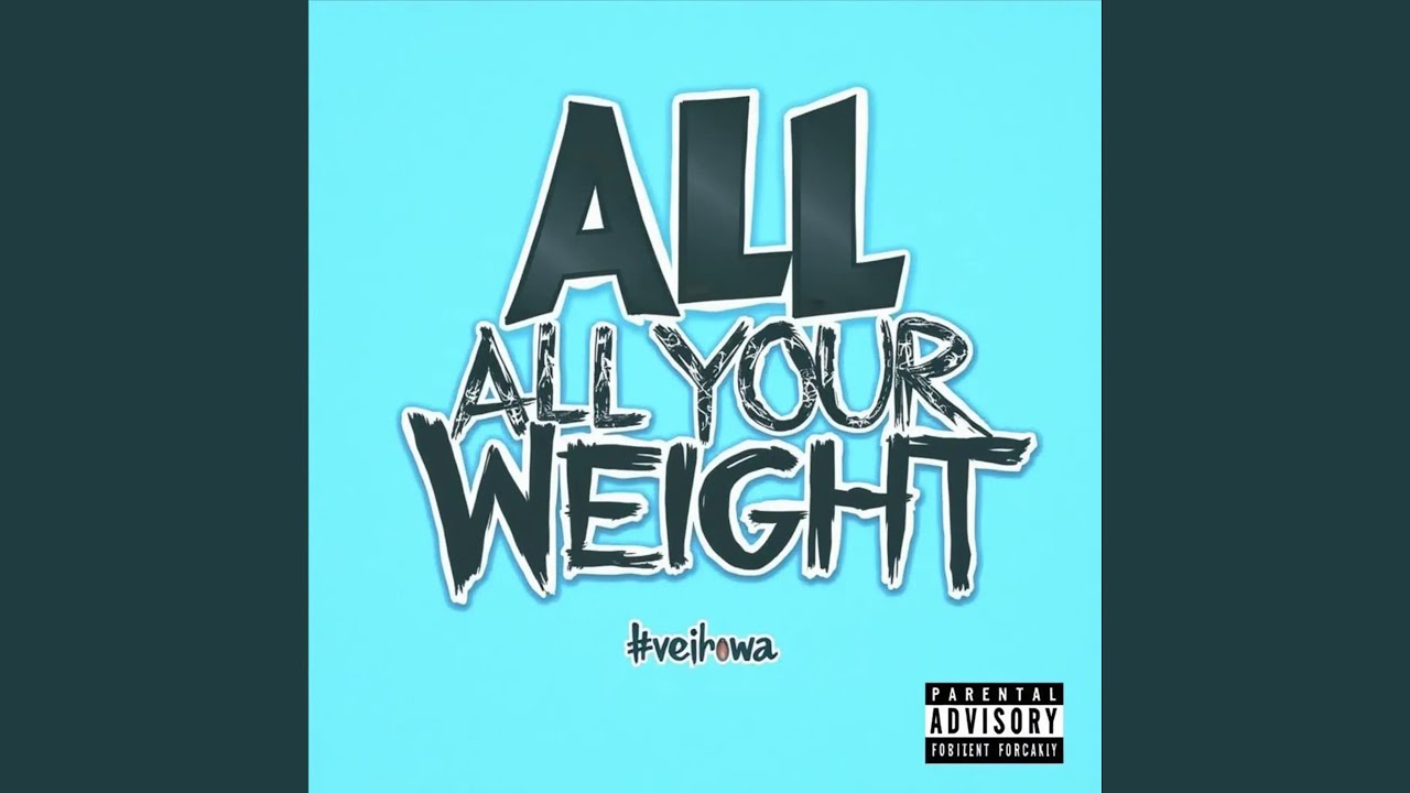 All Your Weight - YouTube