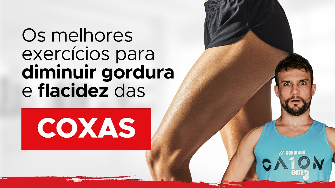Os melhores exercícios para diminuir gordura e flacidez das COXAS - YouTube