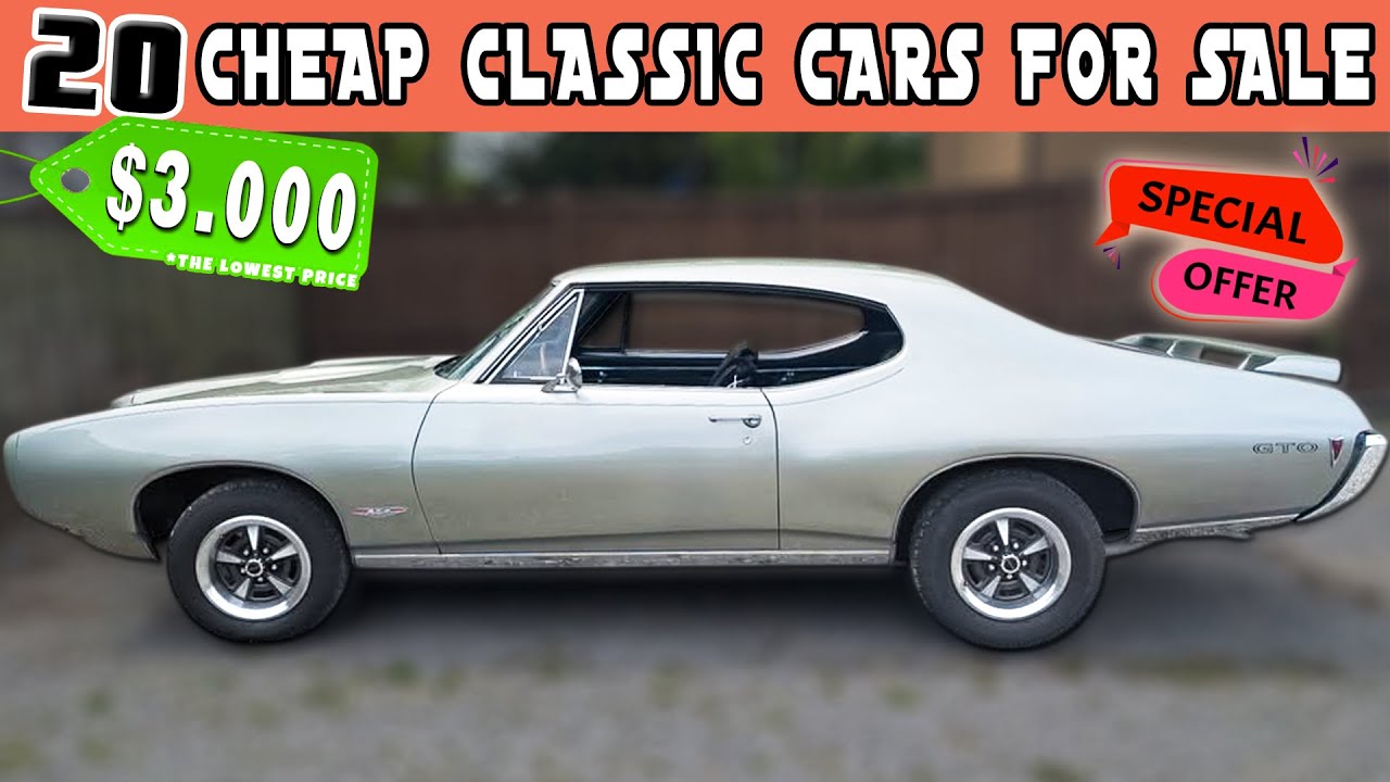 Buy Cheap Classic Cars Today – 20 Best Cheap Classic Cars Finds!! - YouTube