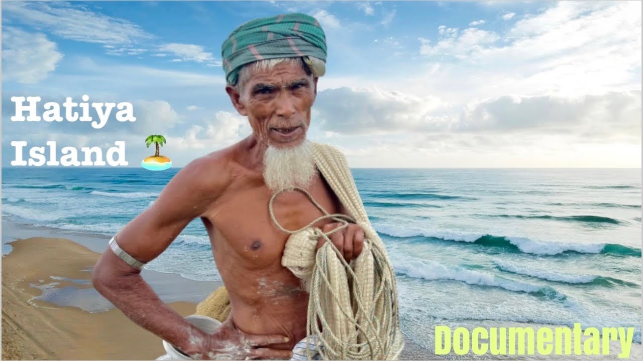 Fishing | Hatiya Island | Documentary | - YouTube