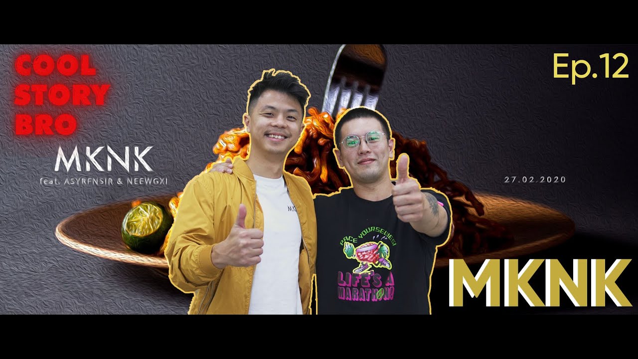 MKNK |Cool Story Bro Ep.12 - YouTube