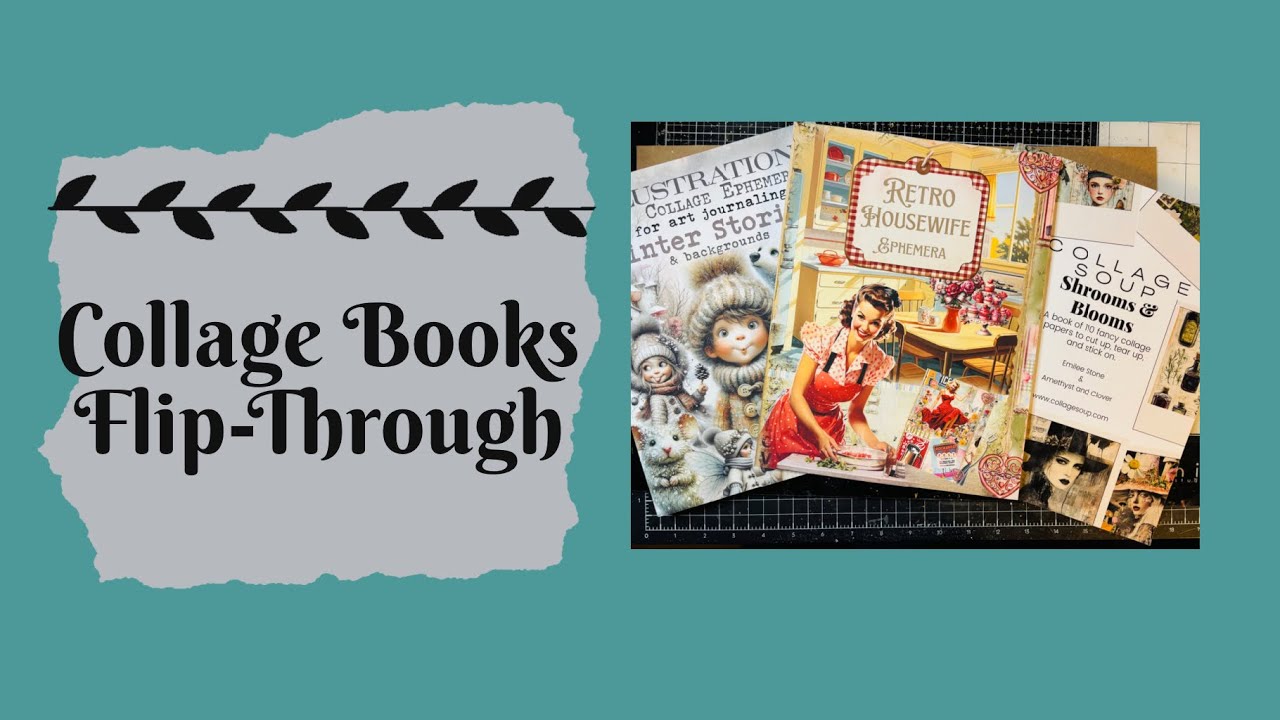 Collage Books Flip-Through - YouTube
