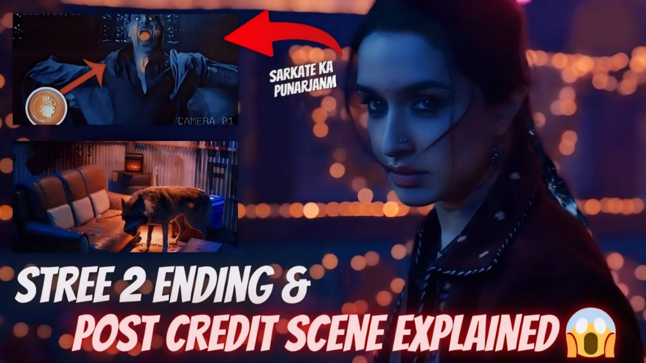 Stree 2 Ending And Post Credit Scene Explained 😱 Sarkata Wapas Aagaya 👿 ...