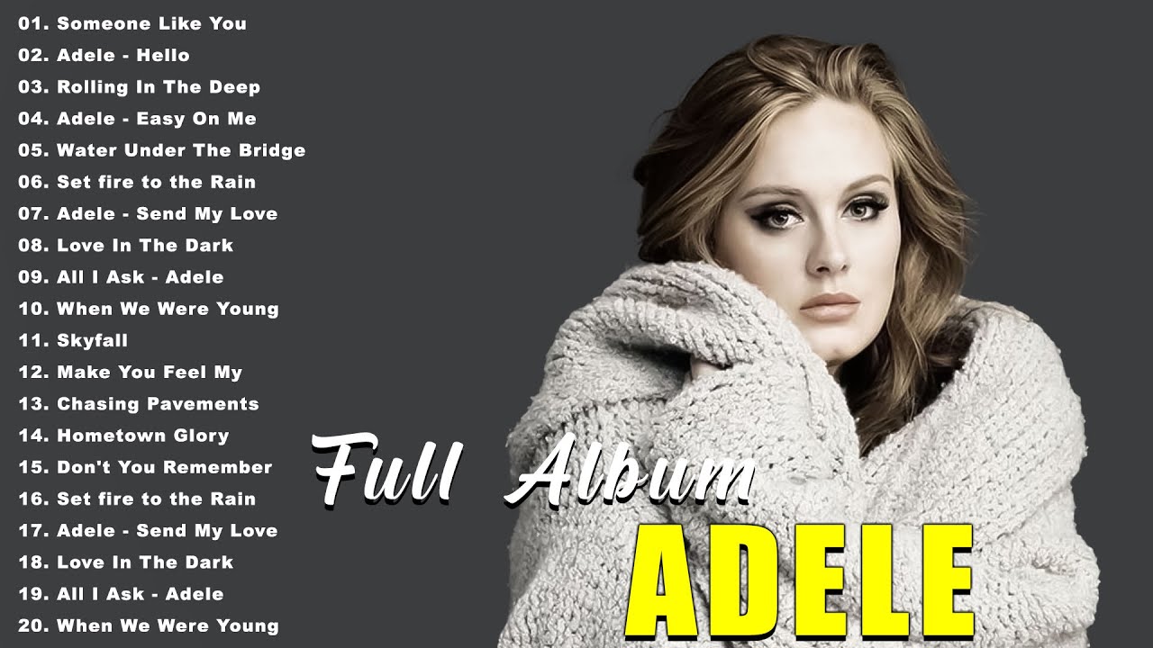 Top ADELE Songs Playlist 2026 - ADELE Greatest Hits Collection Of All ...
