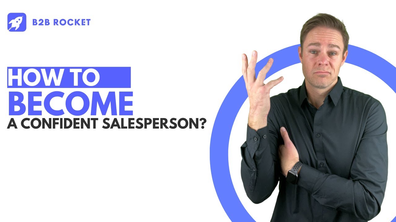Unlocking Your Sales Potential: Mastering Confidence as a Salesperson ...