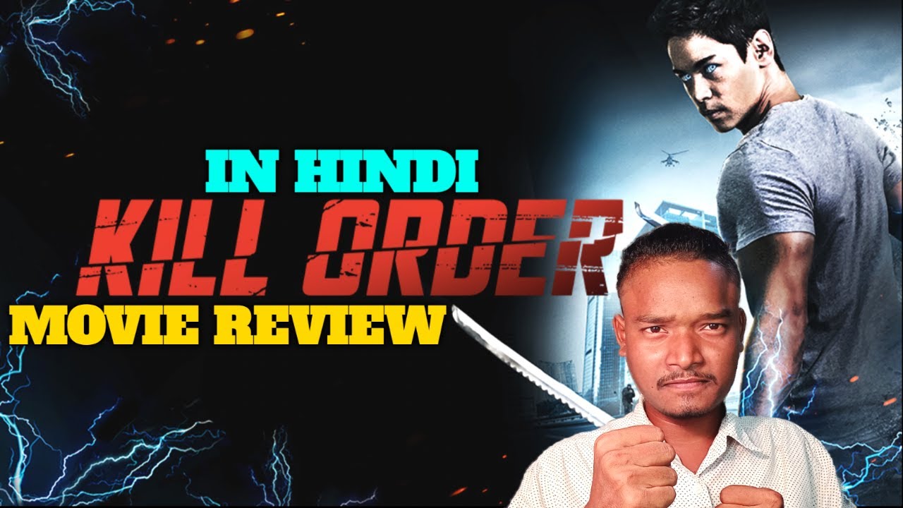 Kill Order 2017 Movie Review Hindi | Gx Taras - YouTube