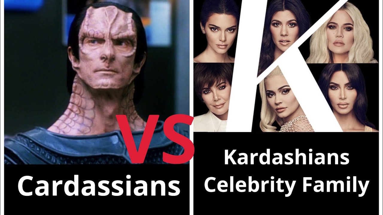 How To Say CARDASSIANS (Star Trek) VS. KARDASHIANS (Celebrity Family) # ...
